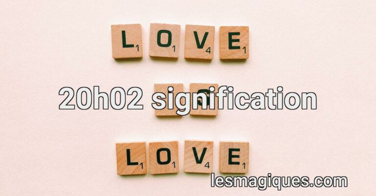 20H02 Signification De L'Heure Miroir inversée