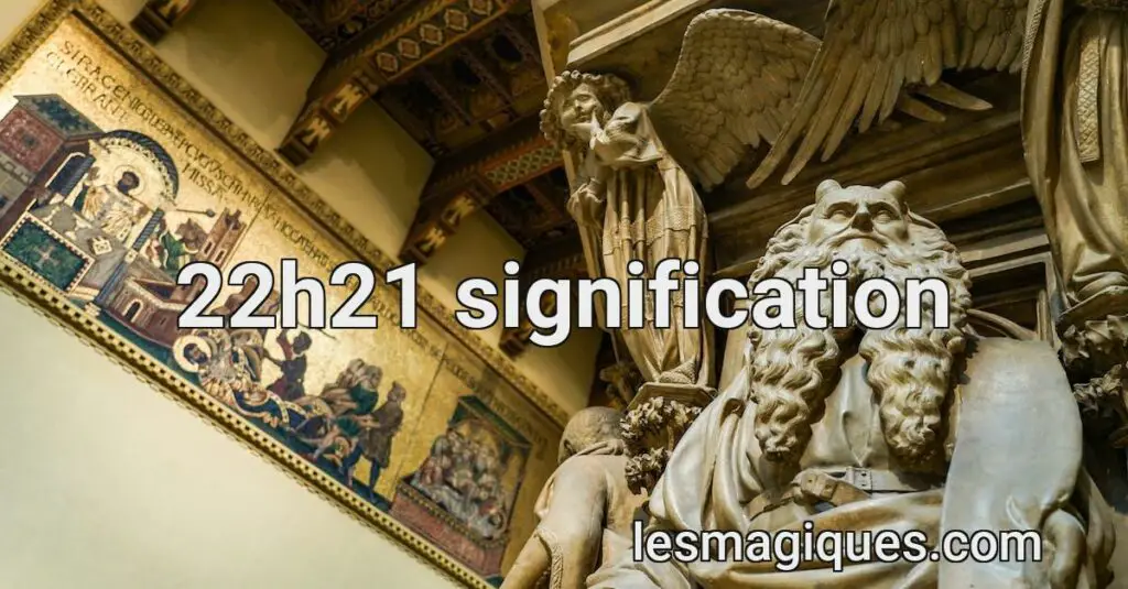 22H21 Signification De L'Heure Miroir
