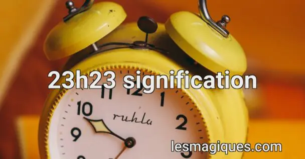 23H23 Signification De L'Heure Miroir