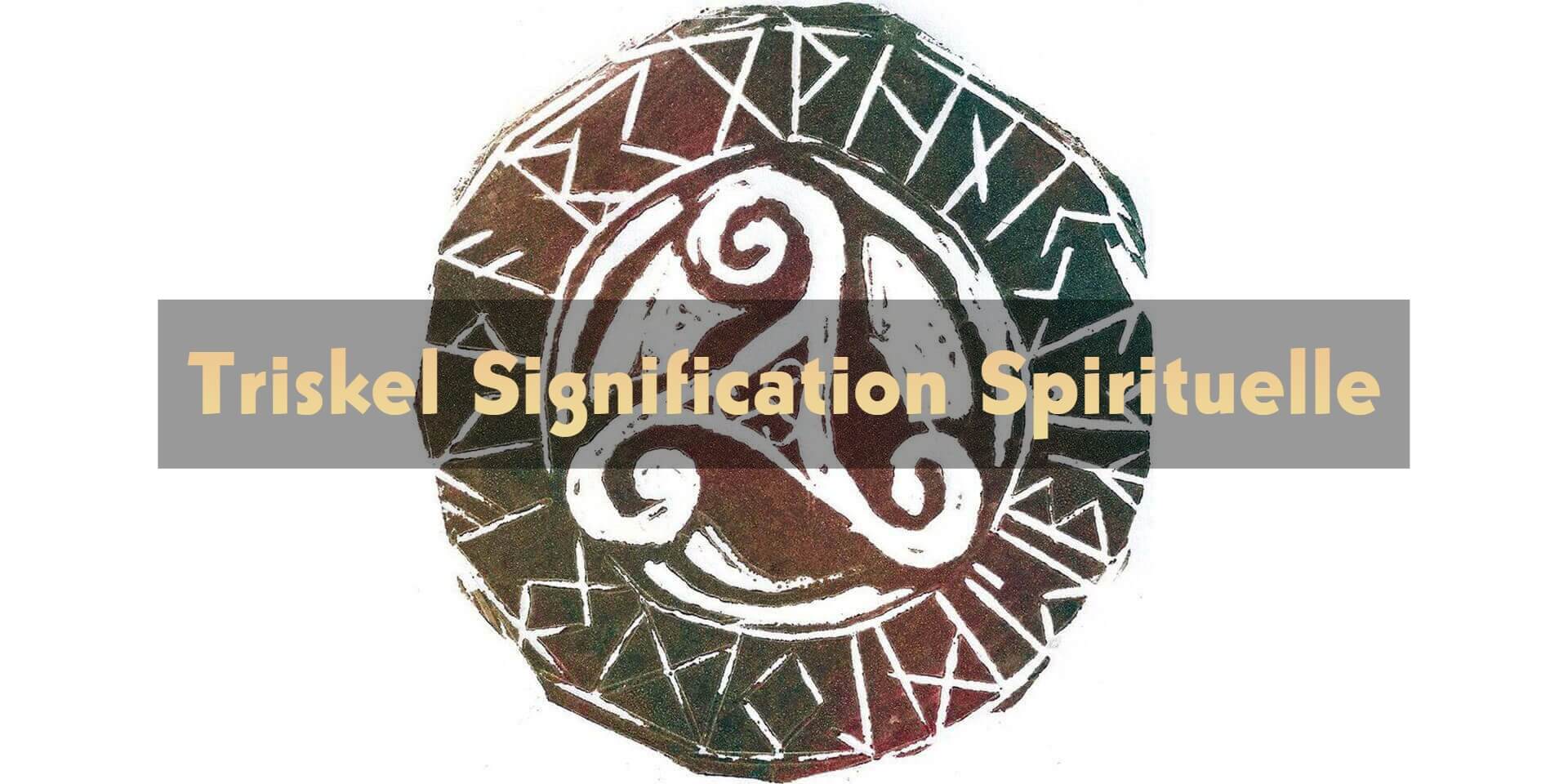 Triskel Signification Spirituelle & Symbolisme